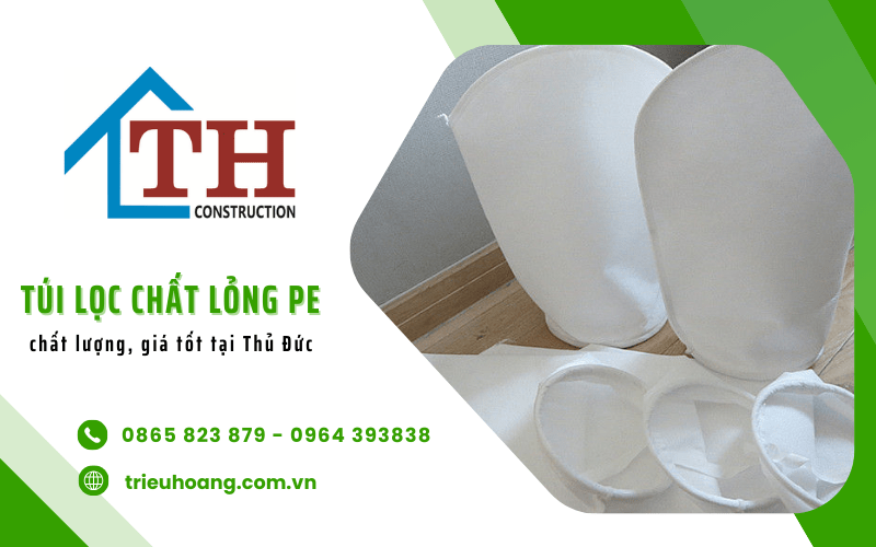 Túi lọc chất lỏng PE chất lượng, giá tốt tại Triệu Hoàng